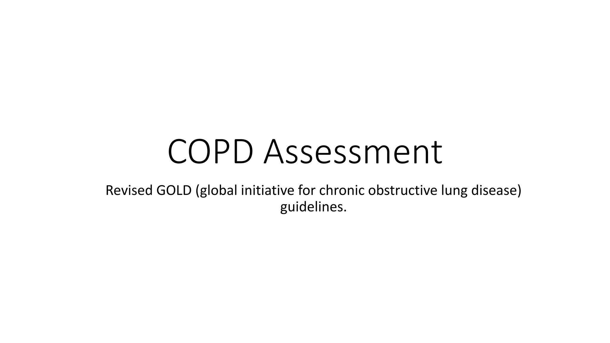 Copd assessment | PPTX