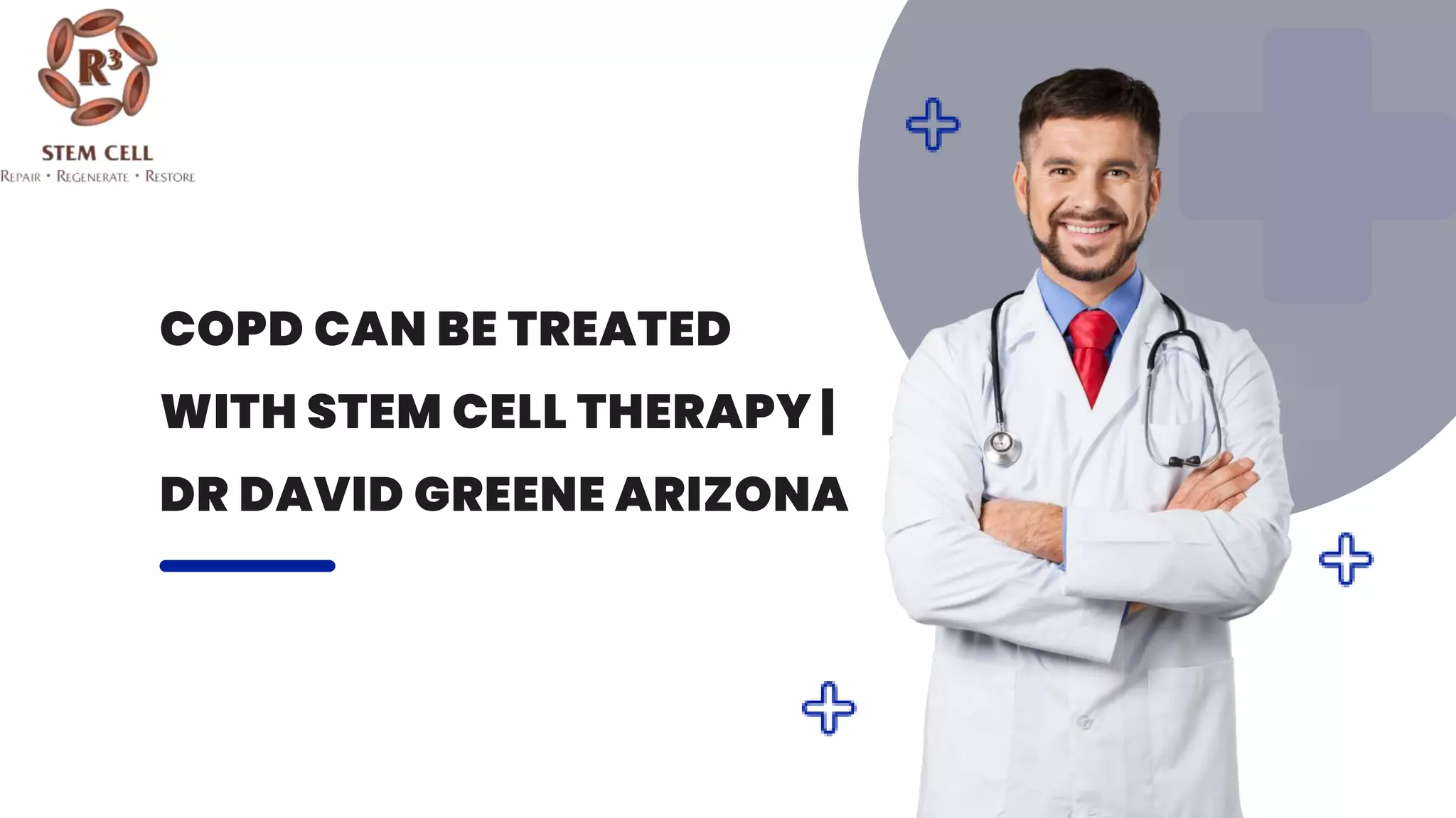 COPD can be treated with stem cell therapy Dr David Greene Arizona | PPTX