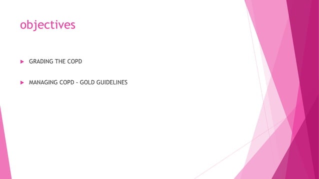 Copd grading and management guidelines | PPTX