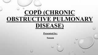 COPD(chronic obstructive pulmonary disease) ppt slideshare | PPTX