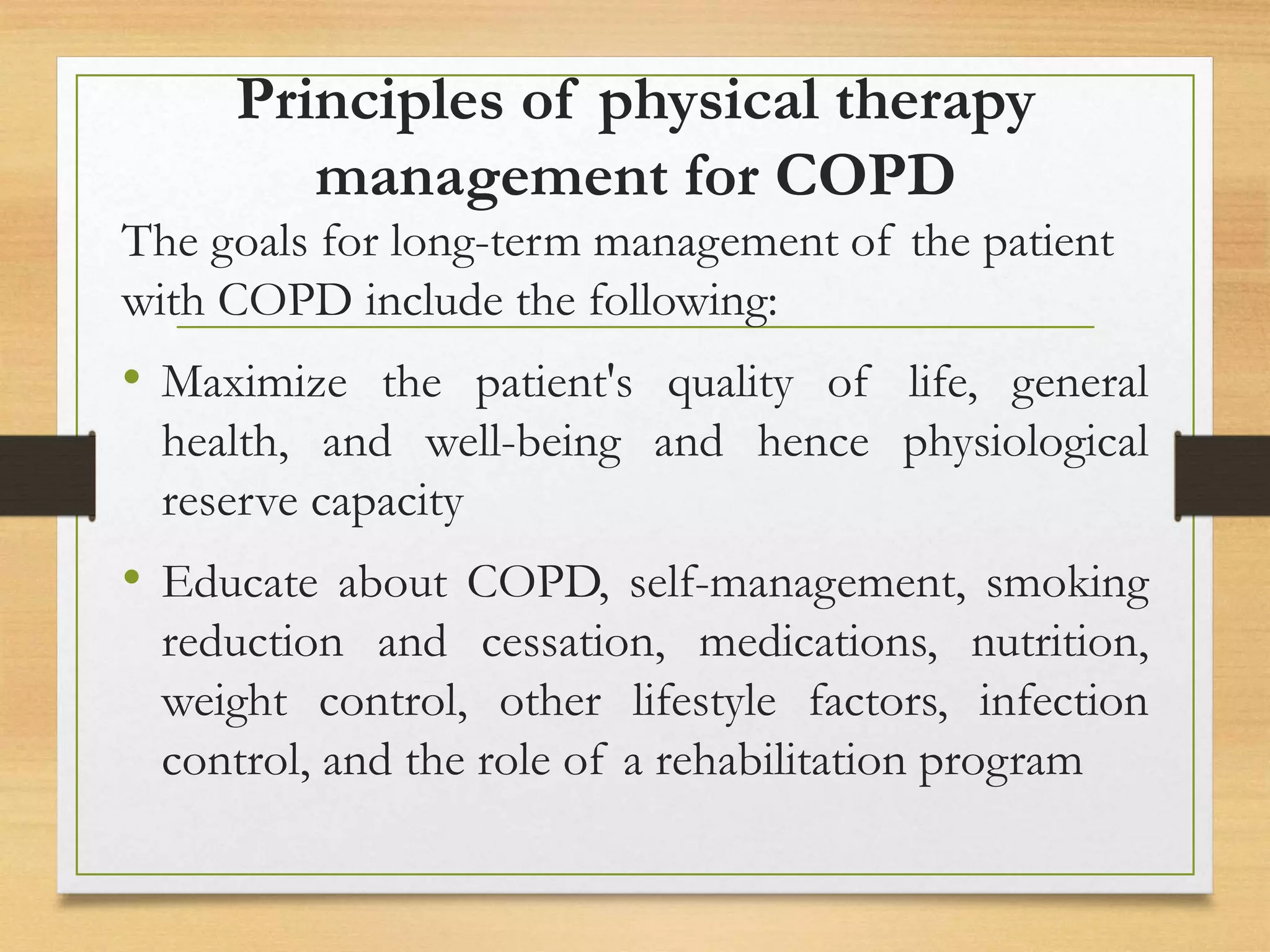 physiotherapy management for chronic obstructive pulmonary disease | PPTX