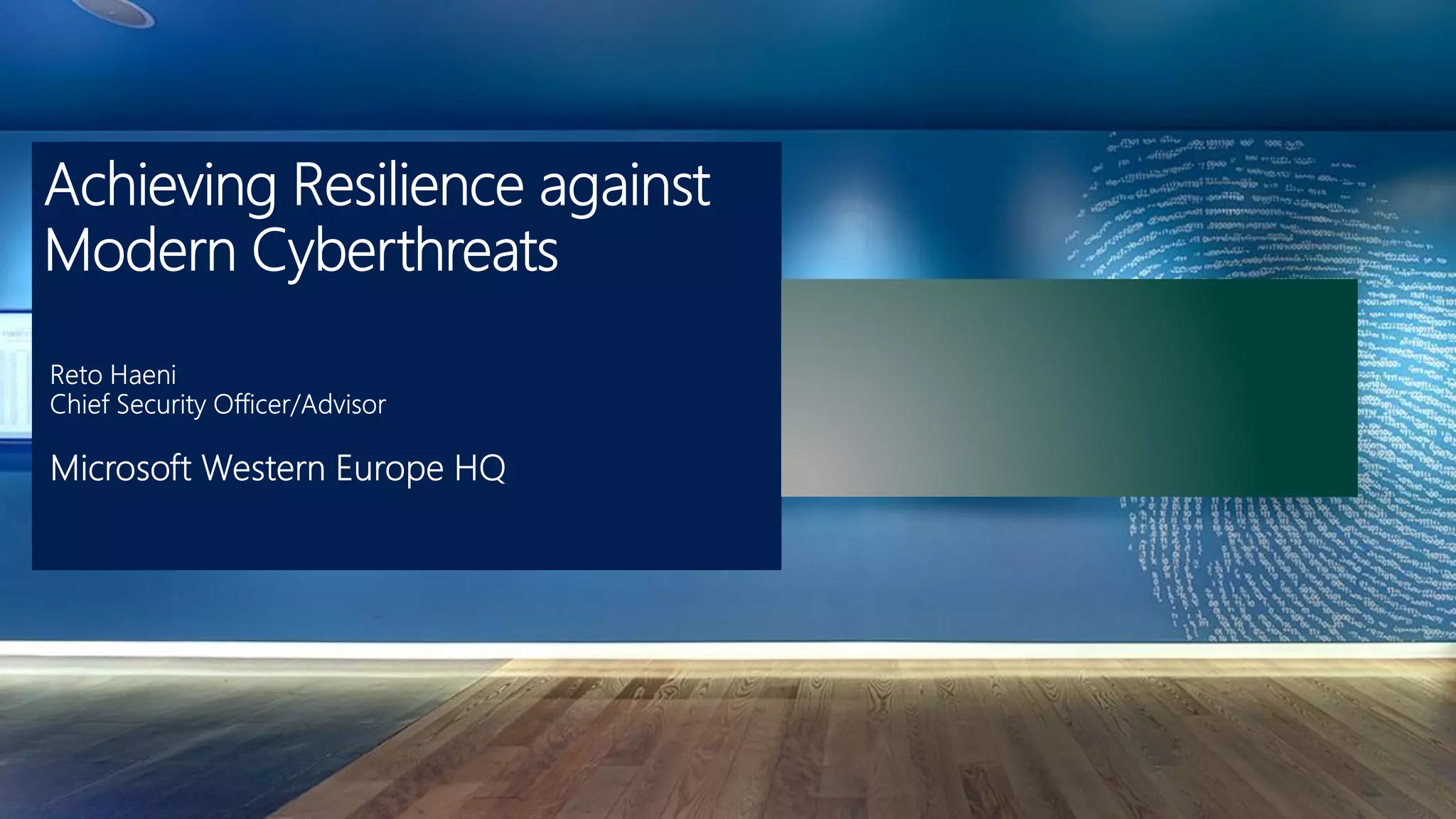 Cyber Security Conference - A deeper look at Microsoft Security ...