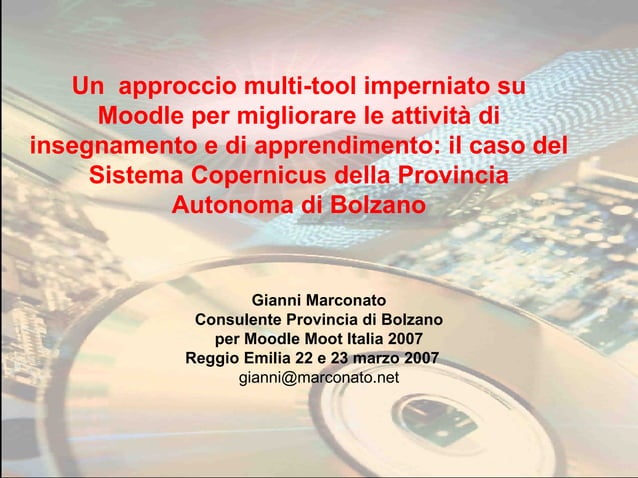 Copernicus - Pionieri: un sistema multi-tool basato su Moodle | PPT