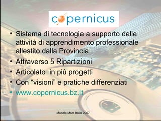 Copernicus - Pionieri: un sistema multi-tool basato su Moodle | PPT