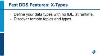 Fast DDS Features & Tools | PDF