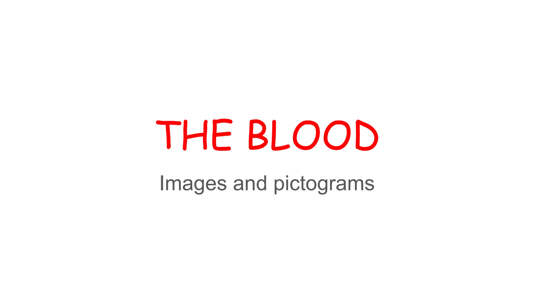 The blood. Pictograms, images and sentences | PPT