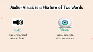 Audio-Visual Materials | PPTX