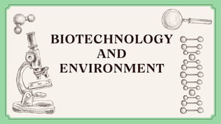 Genetic engineering and environment presentation | PDF
