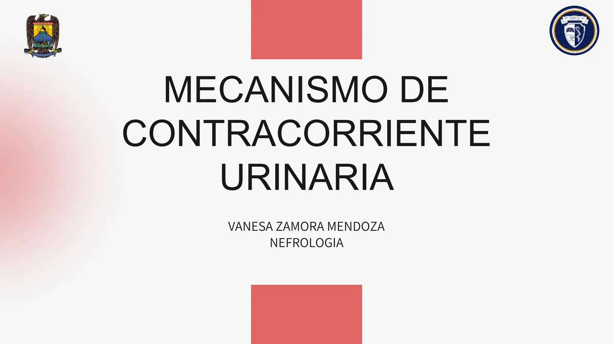 Copia de MECANISMO DE CONTRACORRIENTE URINARIA.pptx