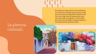 El arte colonial | PPTX