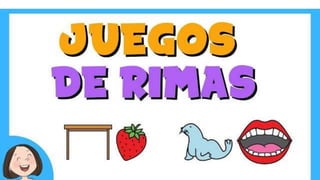 juego de rimas 1 7.pptx