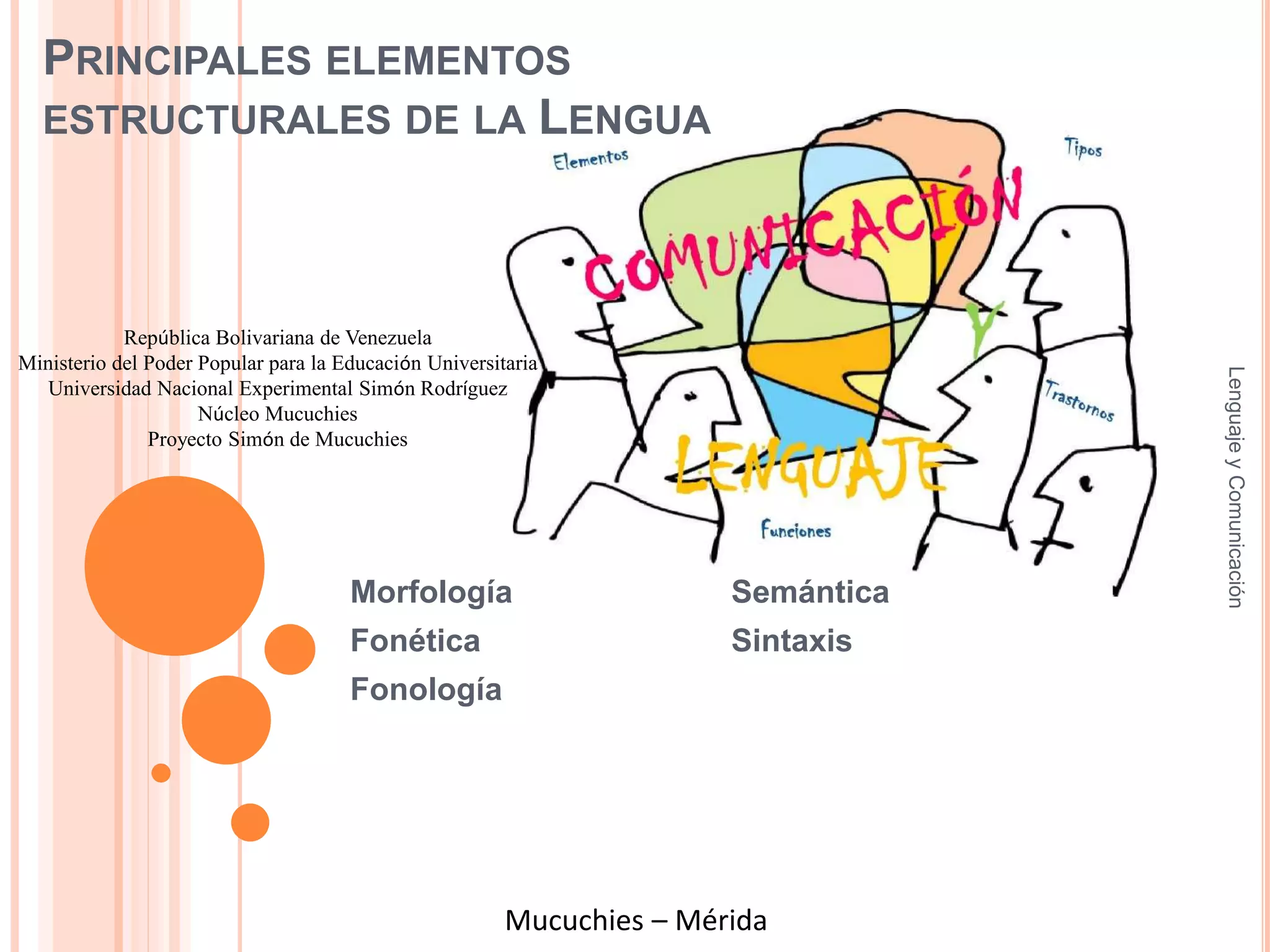Principales elementos estructurales de la lengua | PPTX