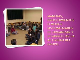 técnicas para dinamizar los procesos grupales | PPTX