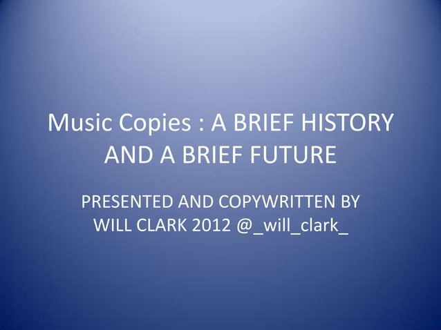 Copies : A Brief History and A Brief Future | PPT