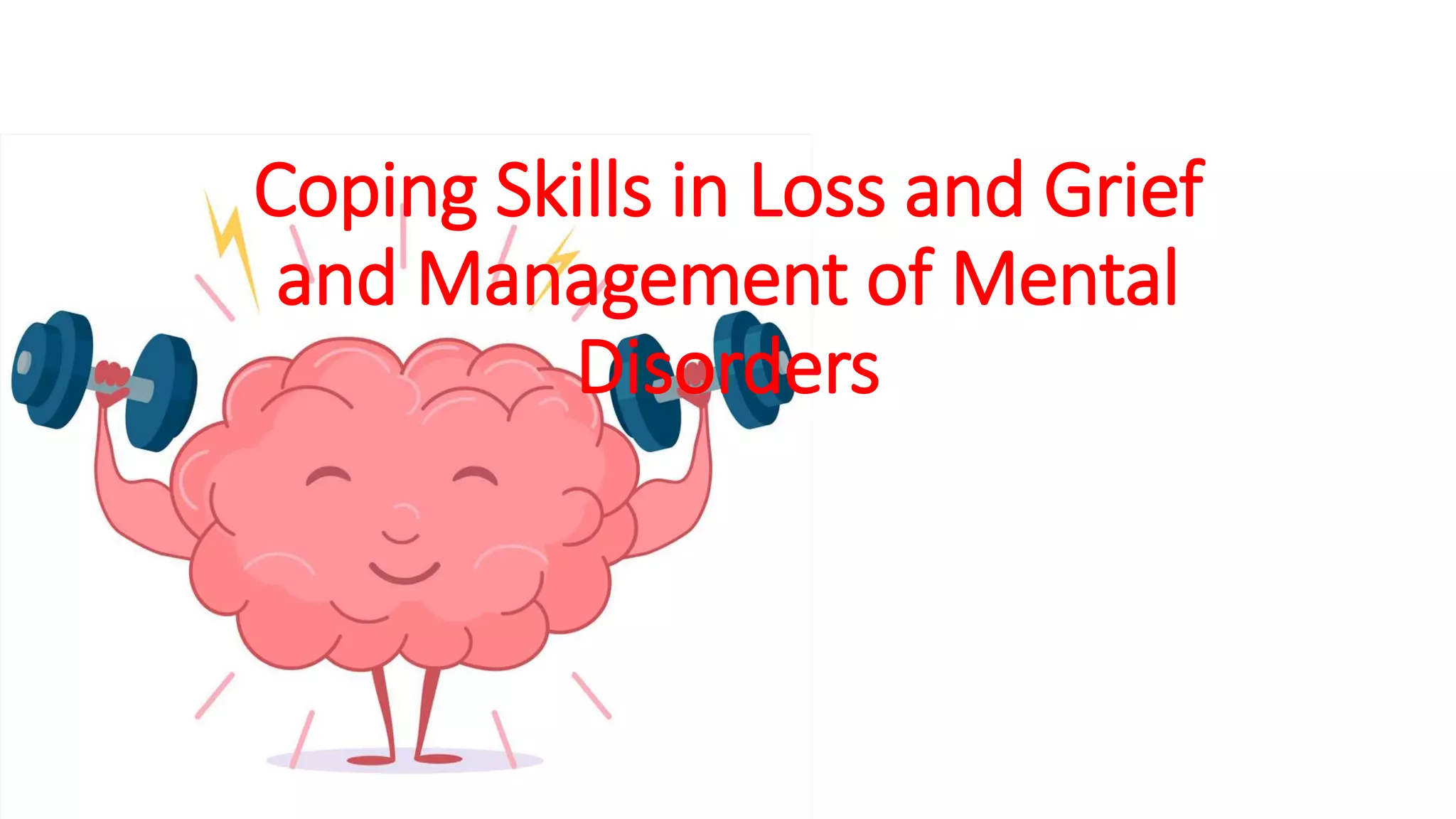 Coping Skills in Loss and Grief and Management [Autosaved].pptx