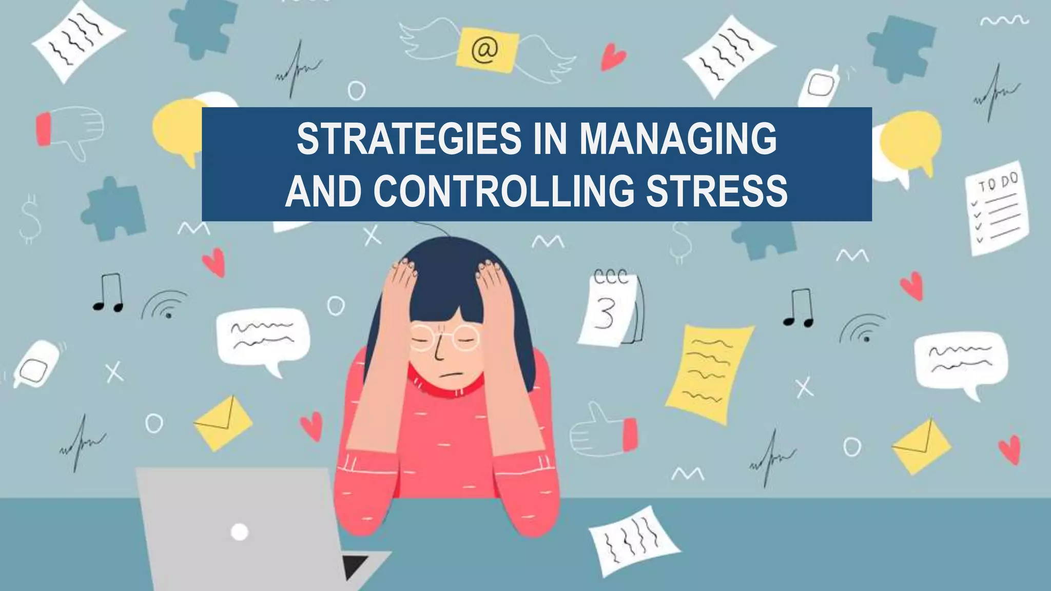 COPING WITH AND MANAGING STRESS.pptx