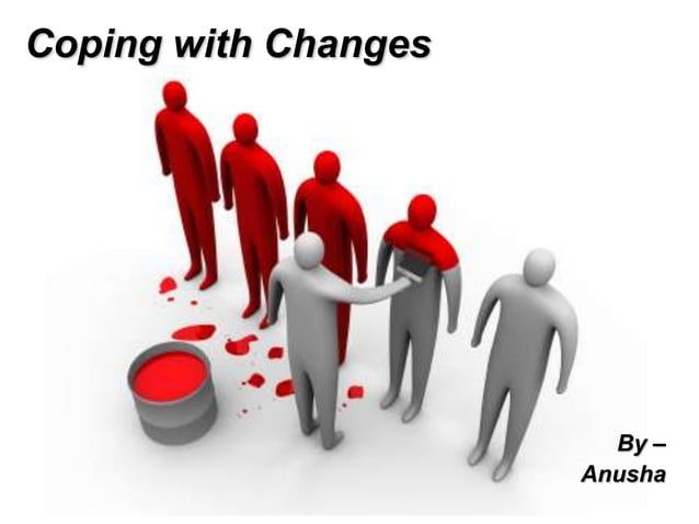 Coping With Changes | PPTX | Human Resources | Business