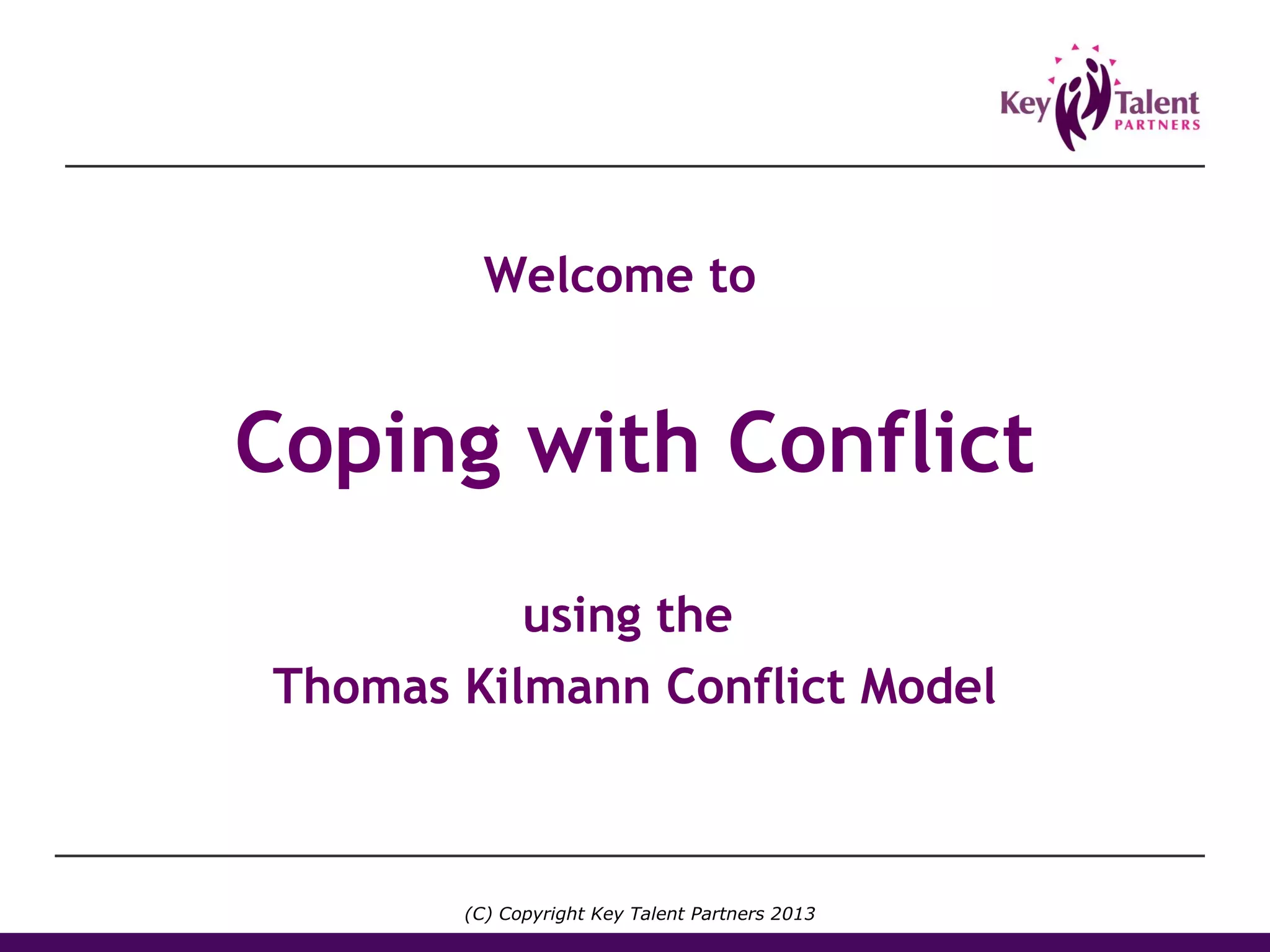 Understanding Conflict Styles - using the Thomas Kilmann Conflict Model ...