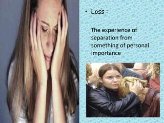 Coping with loss , and death ppt- By Ms. Ritika soni | PPTX