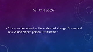 coping with loss , death and grieving.pptx