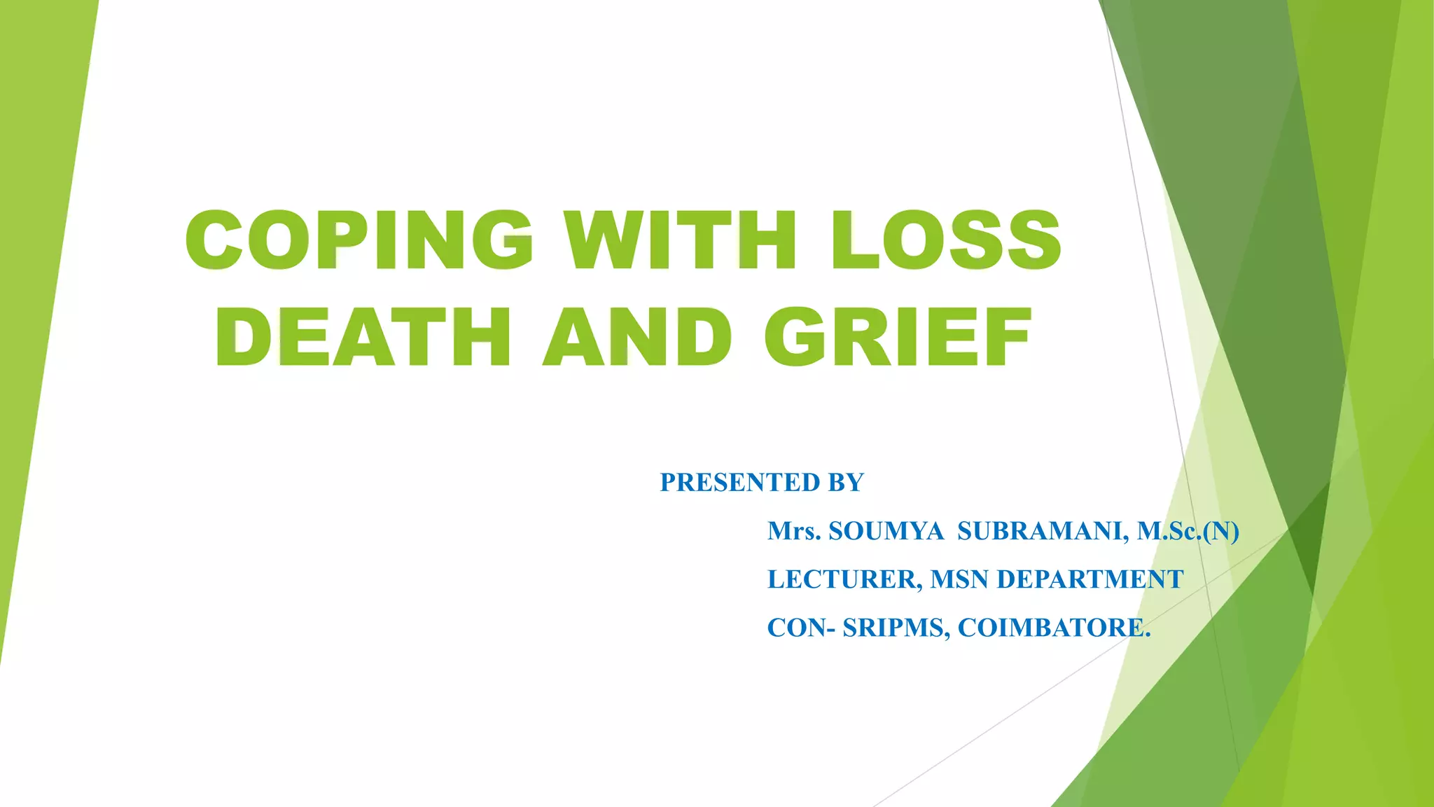 Coping with loss death grief | PPTX