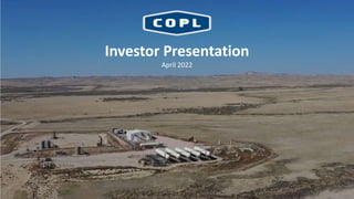 COPL Investor Presentation, April 2022 | PDF