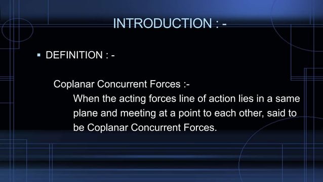 Coplanar concurrent forces | PPTX | Physics | Science