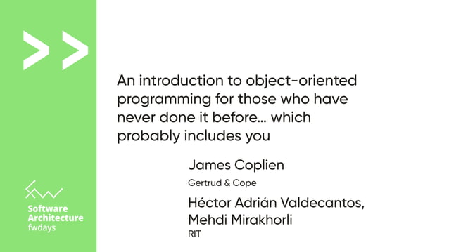 An Introduction To Object Oriented Programming For Those Who Have Never Done It Before Which