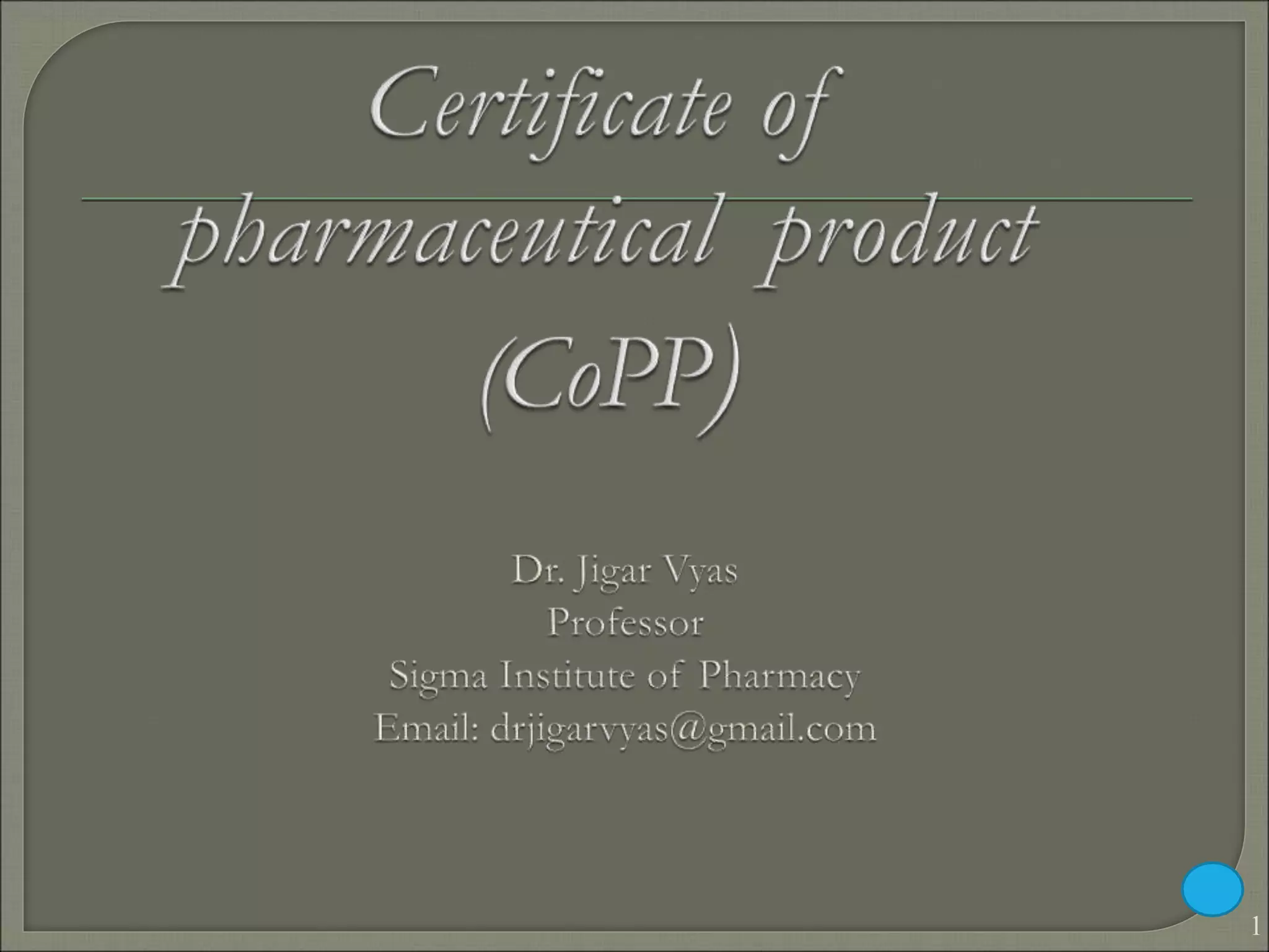 Copp- Certificate of Pharmaceutical Products | PPT