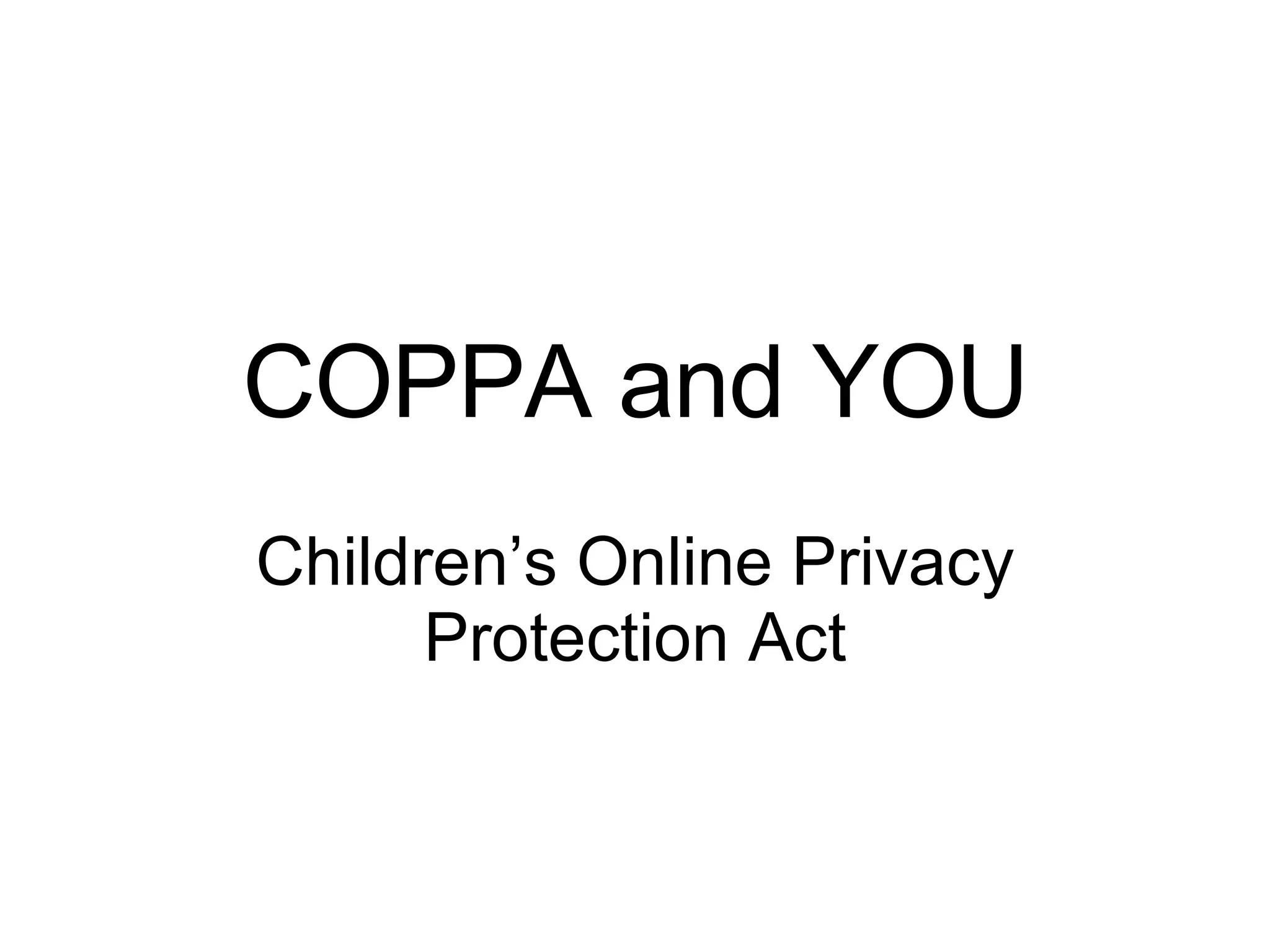 COPPA and YOU | PPT