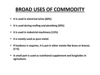 Copper - Commodity based presentation on Copper by Sage Kaleke | PPTX