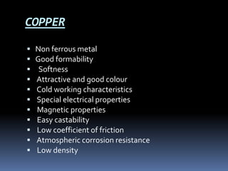 Copper and its alloys | PPTX