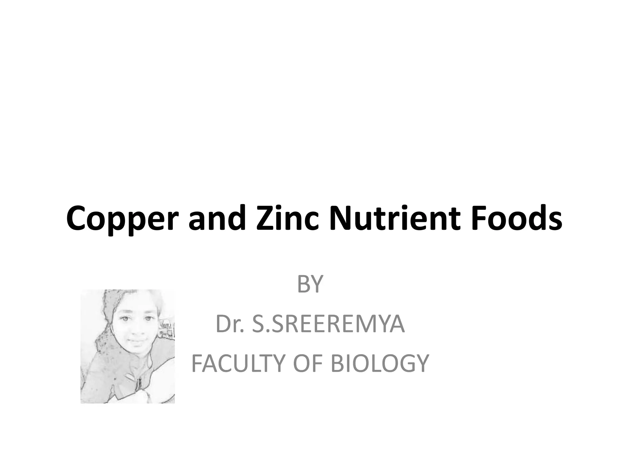 Copper and zinc nutrient foods | PPT