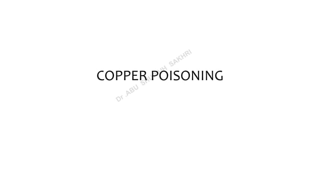 Copper poisoning | PPTX | Blood Disorders | Diseases and Conditions