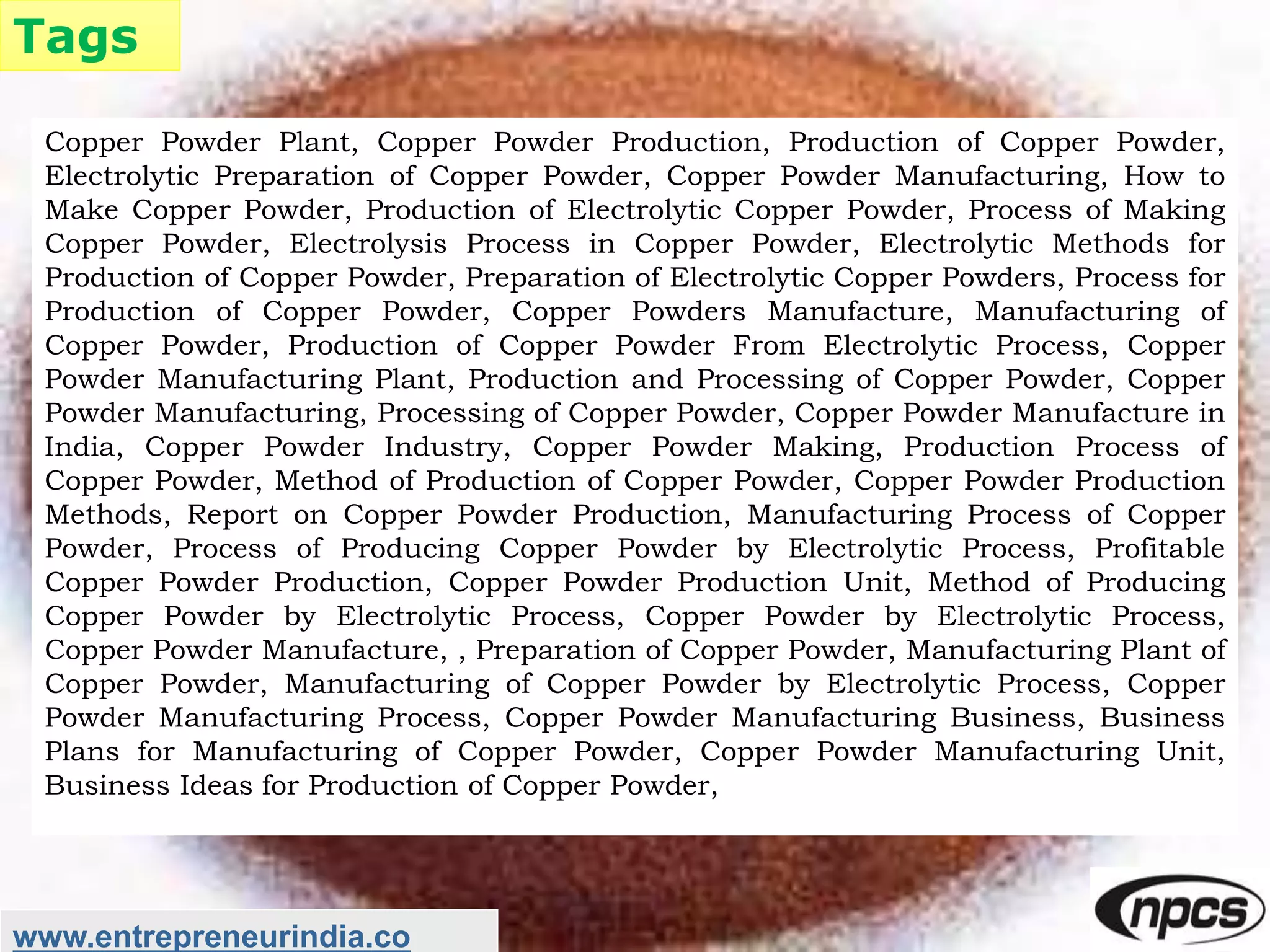 Copper Powder by Electrolytic Process | PPTX
