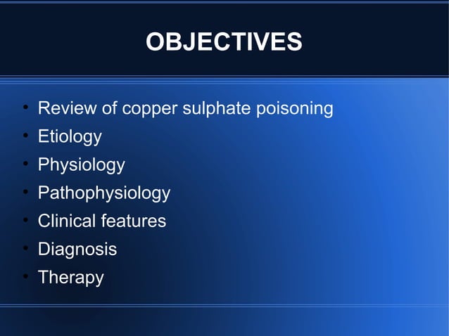 Copper sulphate poisoning | PPT | Blood Disorders | Diseases and Conditions