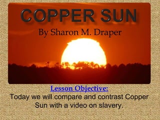Copper sun power point | PPT