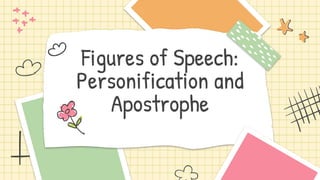 Figures of Speech that shows Personification and Apostrophe | PPTX