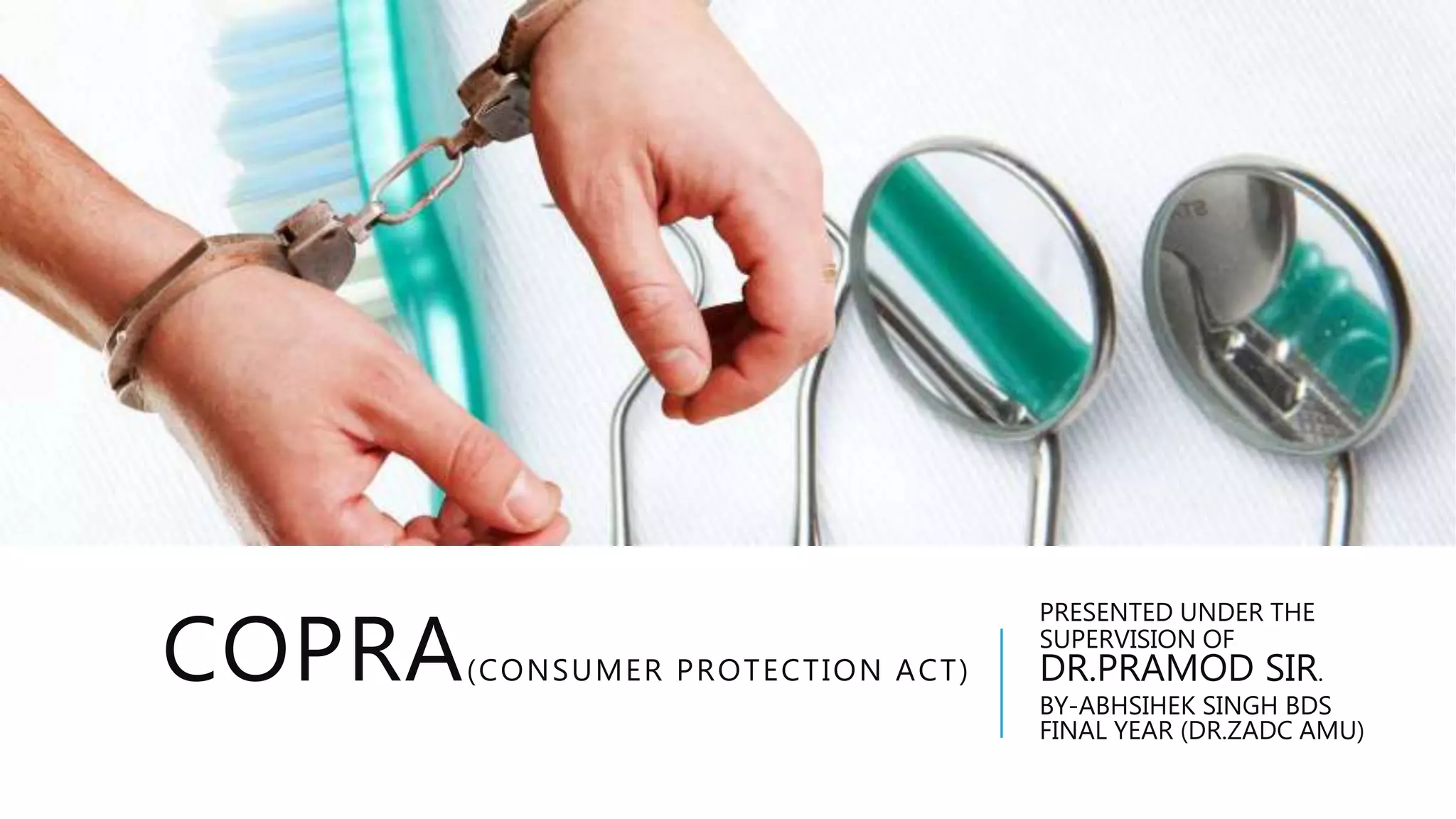Copra(consumer protection act) public health dentistry | PPTX