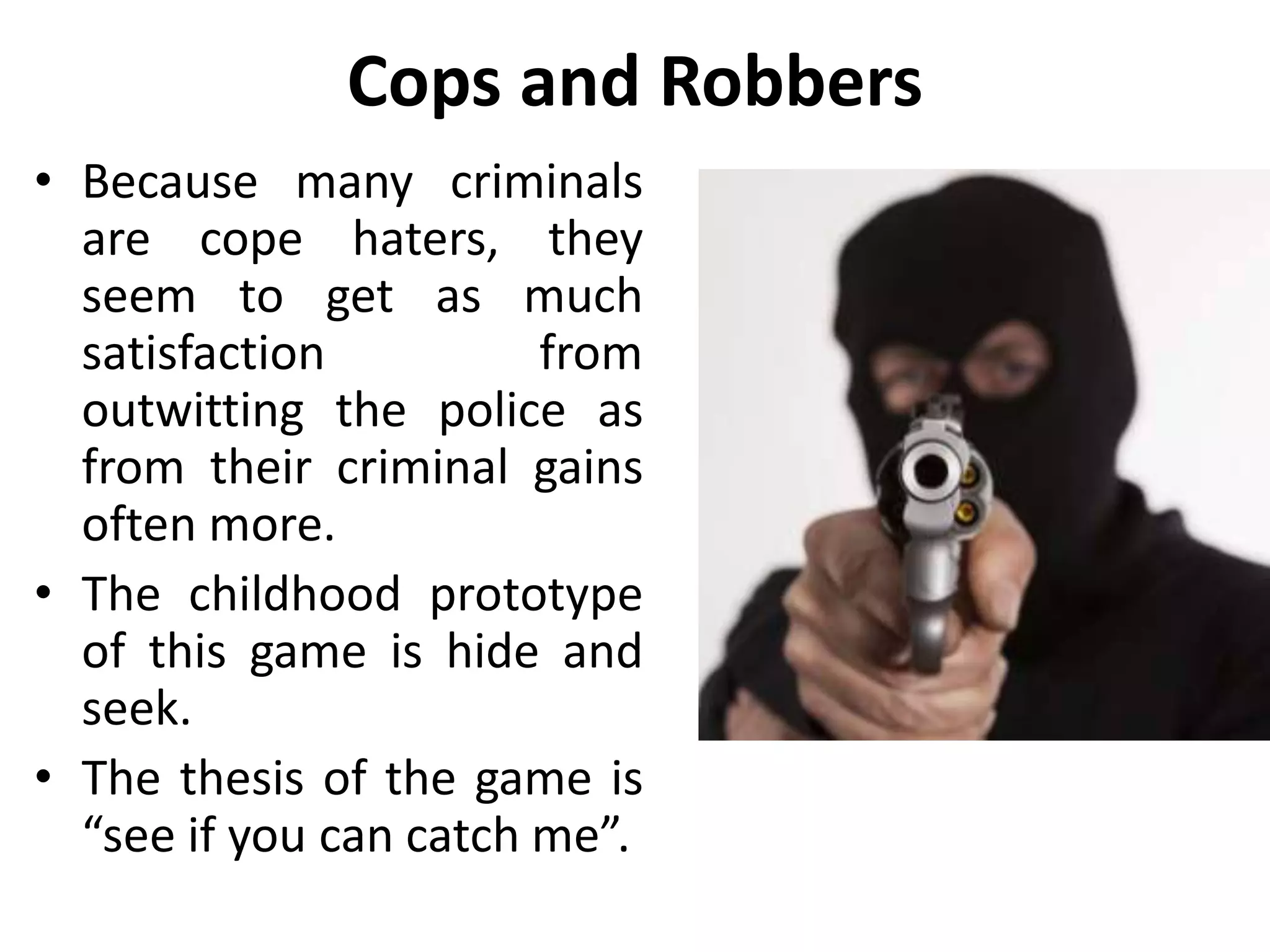 Cops and robbers | PPT