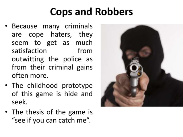 Cops and robbers | PPT