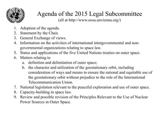 United Nations Committee on the Peaceful Uses of Outer Space and the UN ...