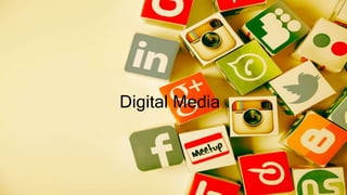 Digital Media | PPTX