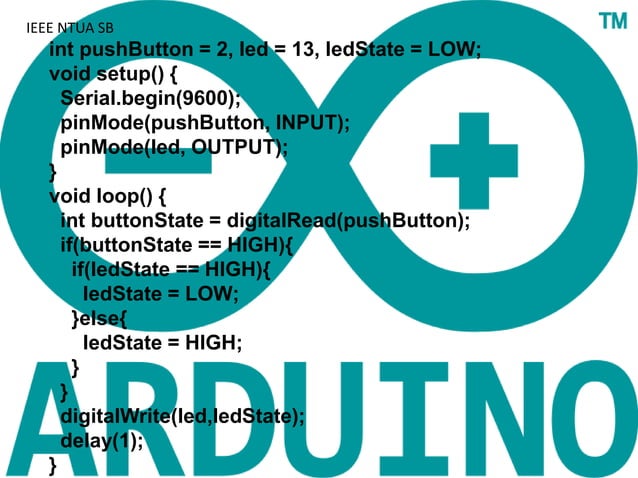 IEEE NTUA SB - Arduino Workshop vol 1 | PPT