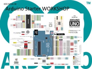 IEEE NTUA SB - Arduino Workshop vol 1 | PPT