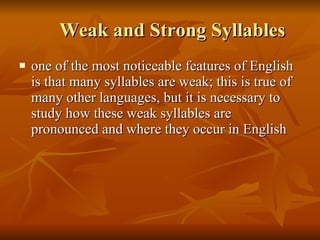Copy Of Presentation On Weak Syllables | PPT