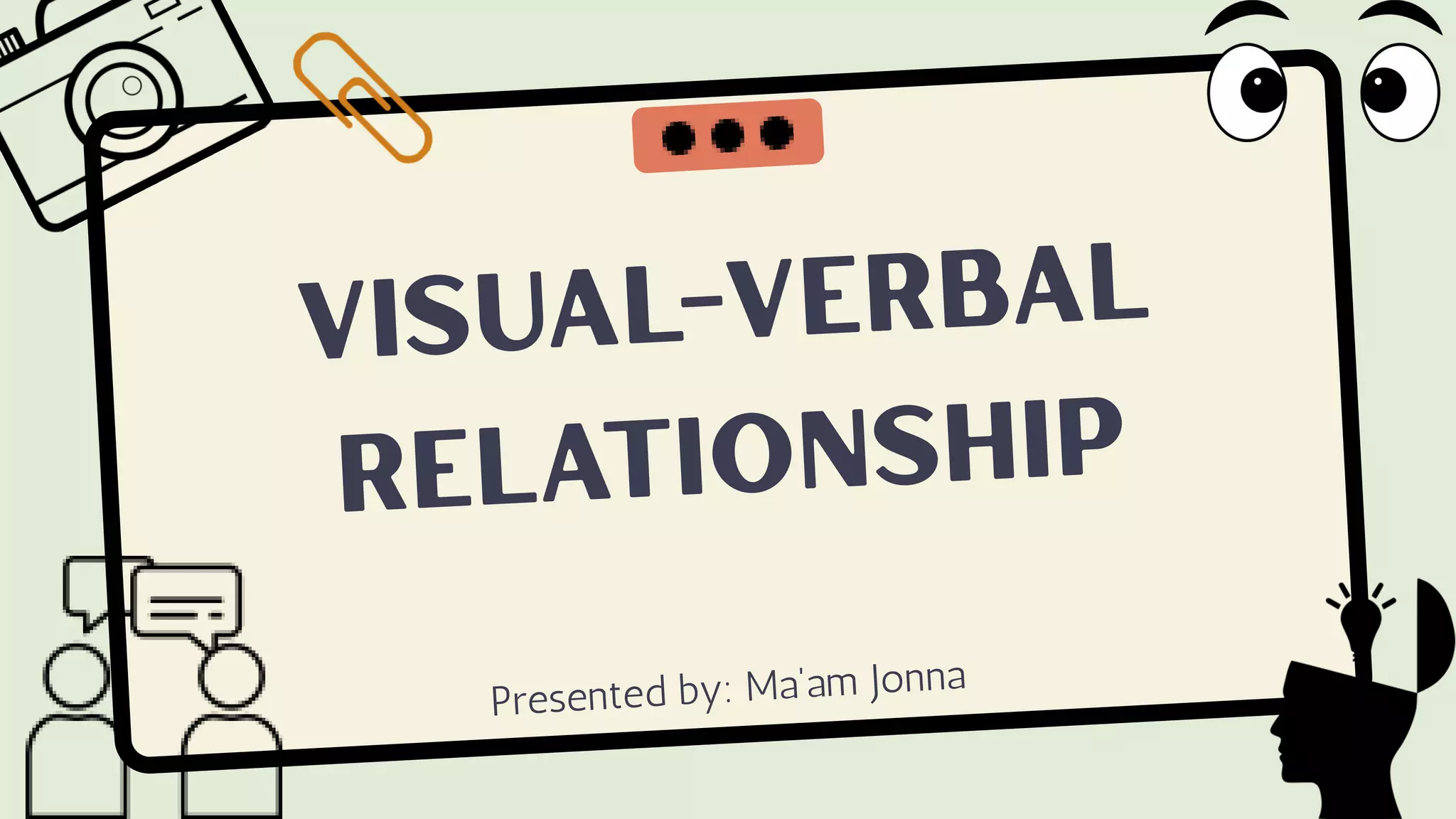 Copy-of-Visual-Verbal-Relationship (2).pptx