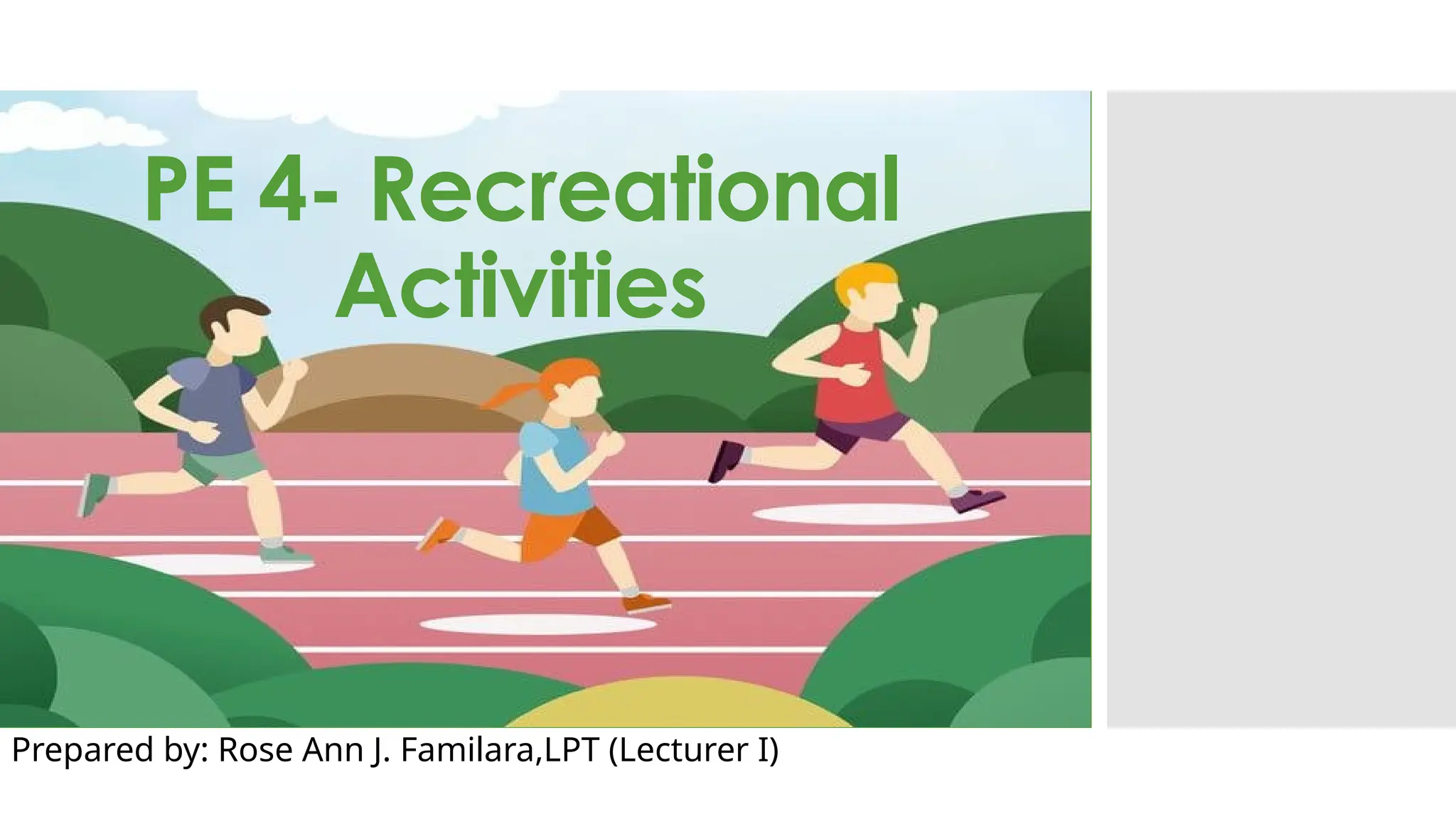 POWERPOINT IN PE4-RECREATIONAL_ACTIVITIES | PPTX