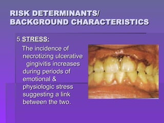 The Risk factors in periodontal diseases | PPT