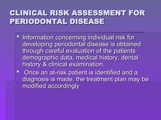 The Risk factors in periodontal diseases | PPT